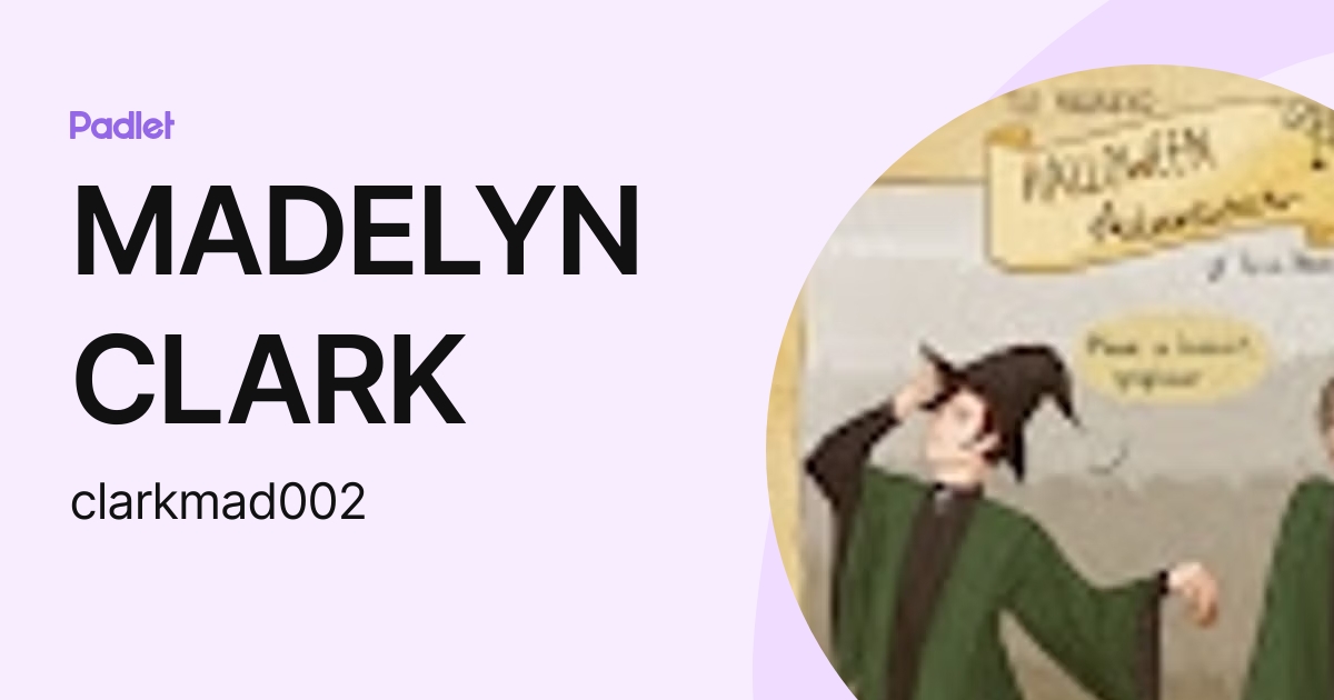 MADELYN CLARK (clarkmad002) profile | Padlet