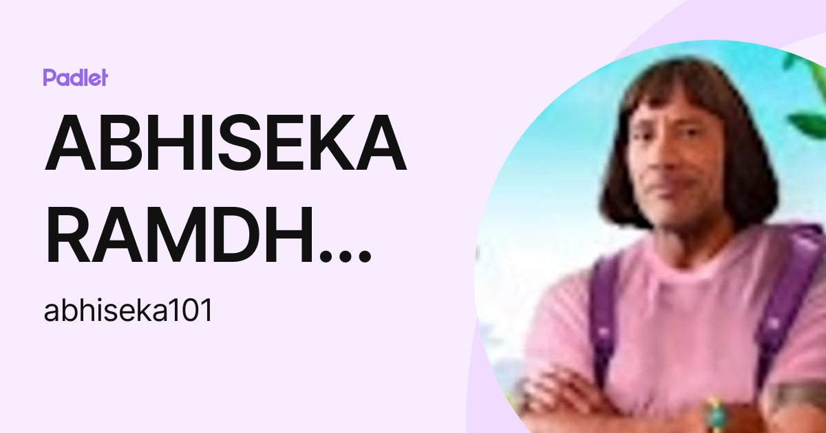 ABHISEKA RAMDHAN PRIMOSUNU (abhiseka101) profile | Padlet