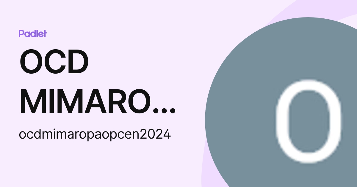 OCD MIMAROPA (ocdmimaropaopcen2024) profile | Padlet