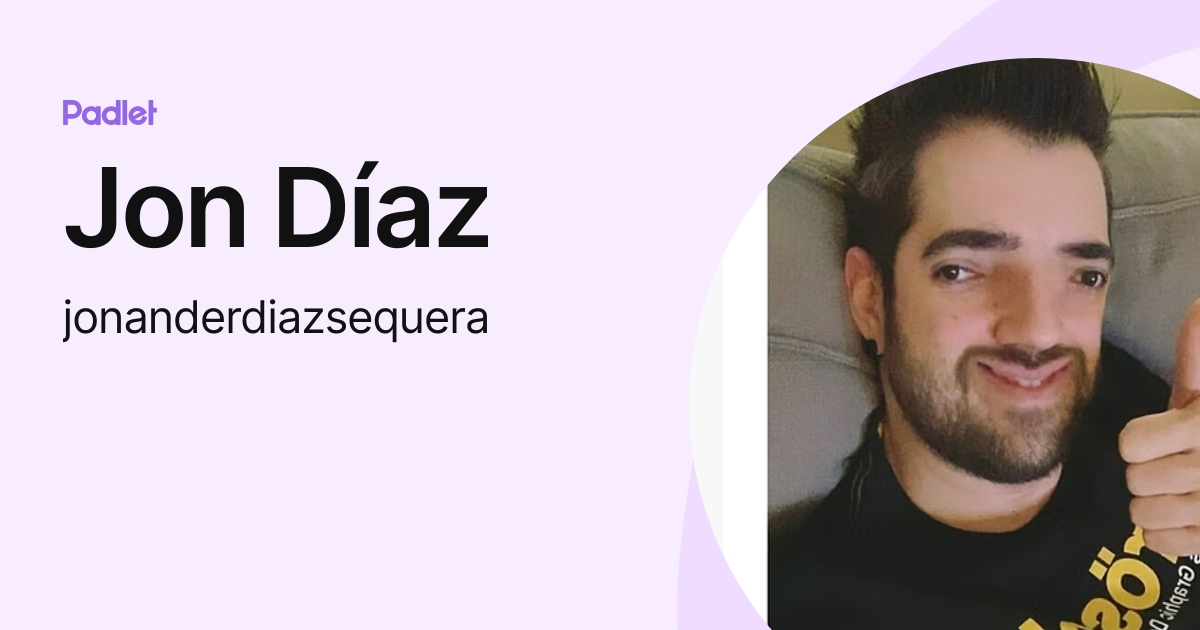 Jon Díaz (jonanderdiazsequera) profile | Padlet