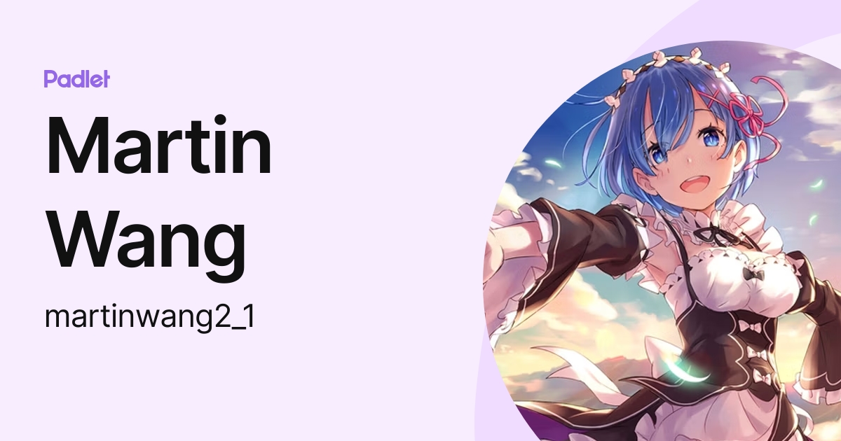 Martin Wang (martin_wang1) profile | Padlet