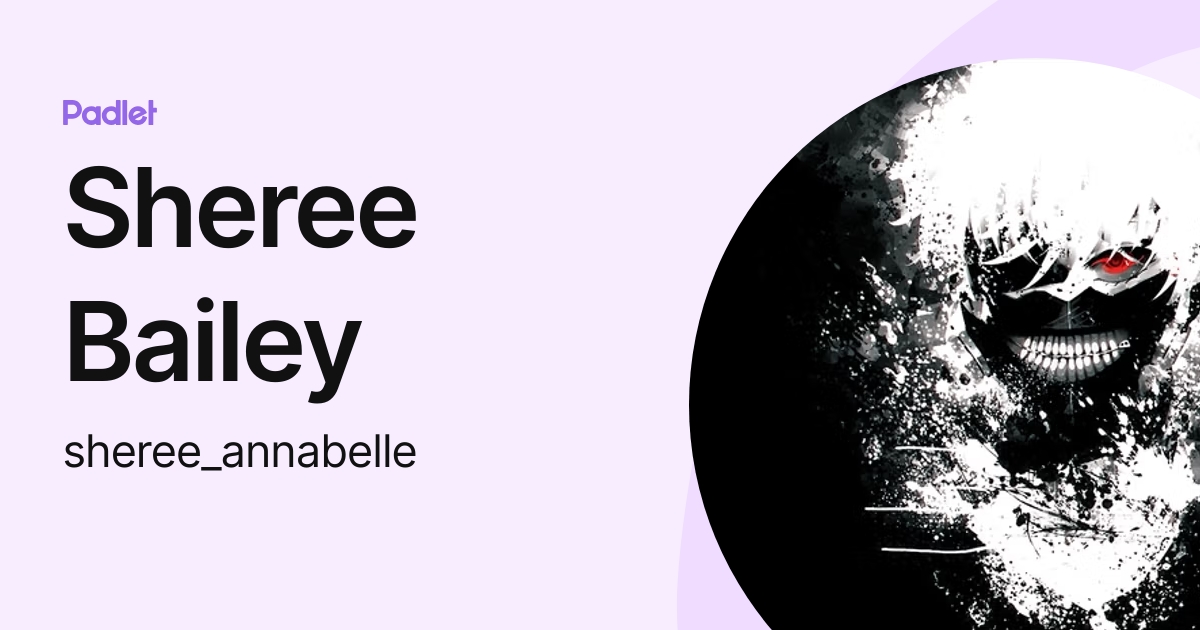 Sheree Bailey (sheree_annabelle) profile | Padlet