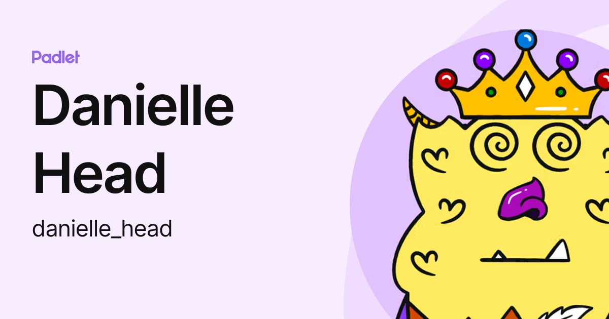 Danielle Head (danielle_head) profile | Padlet