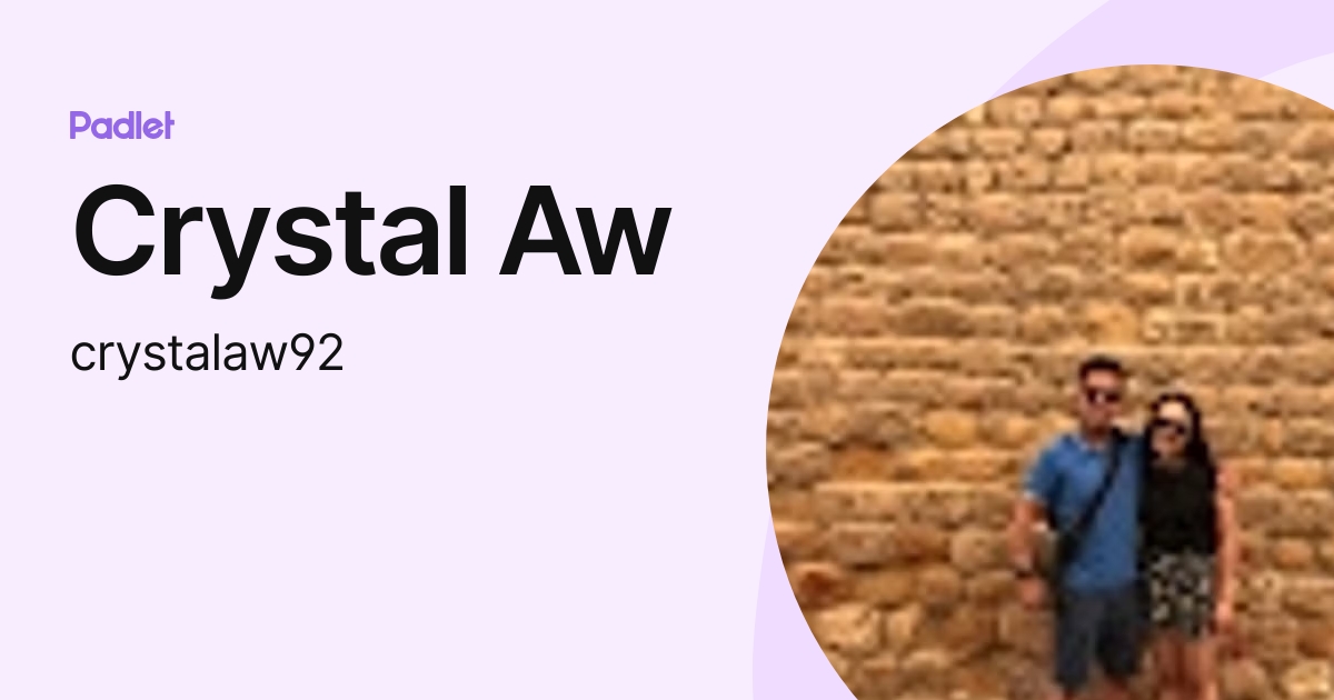 Crystal Aw (crystalaw92) profile | Padlet