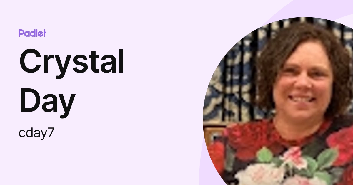 Crystal Day (cday7) profile | Padlet