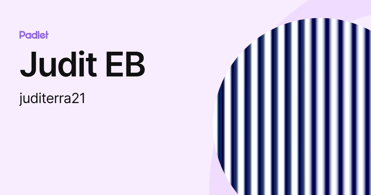 Judit EB (juditerra21) profile | Padlet