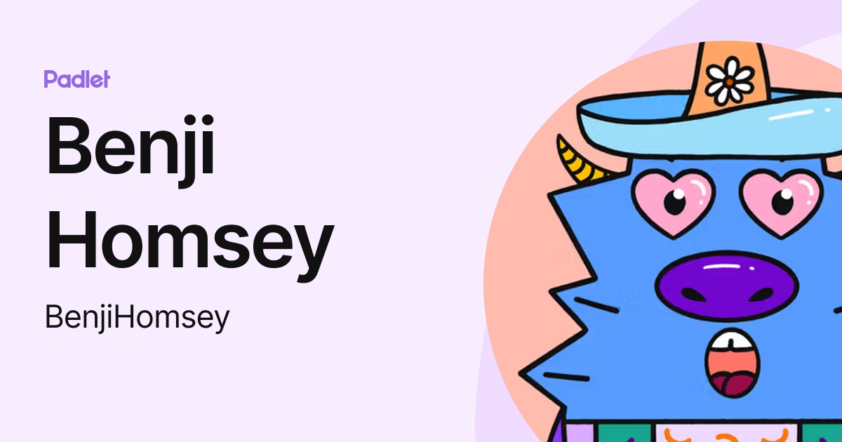 Benji Homsey (BenjiHomsey) profile | Padlet