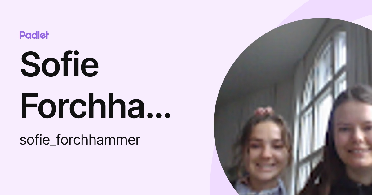Sofie Forchhammer (sofie_forchhammer) profile | Padlet