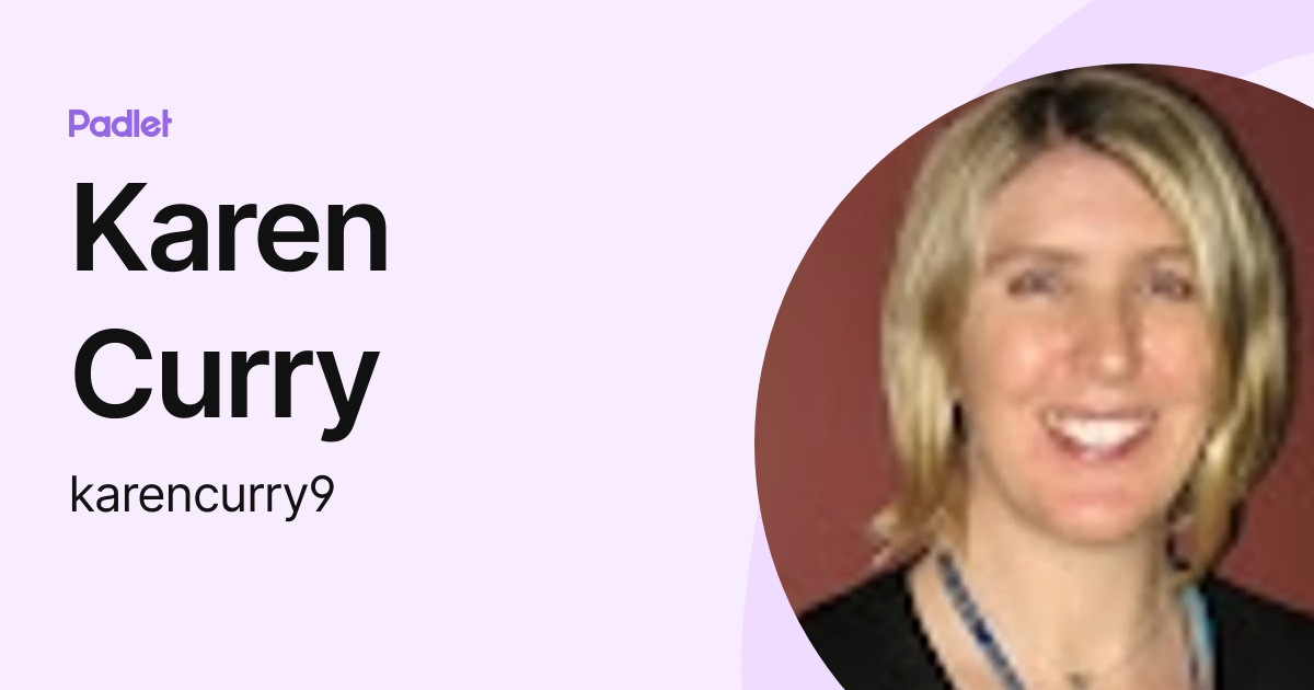 Karen Curry (karencurry9) profile | Padlet