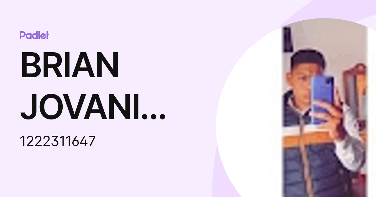 BRIAN JOVANI ARTEAGA HERNANDEZ (1222311647) profile | Padlet