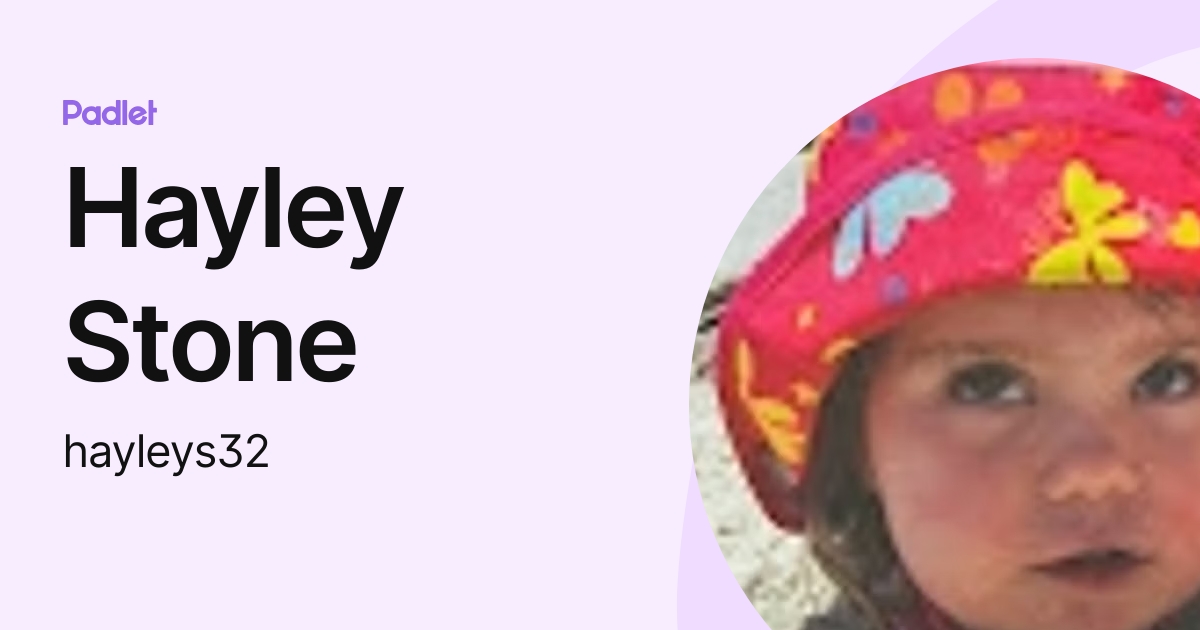 Hayley Stone (hayleys32) profile | Padlet