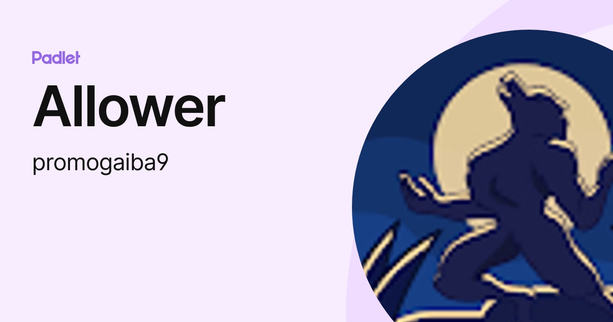 Allower (promogaiba9) profile | Padlet
