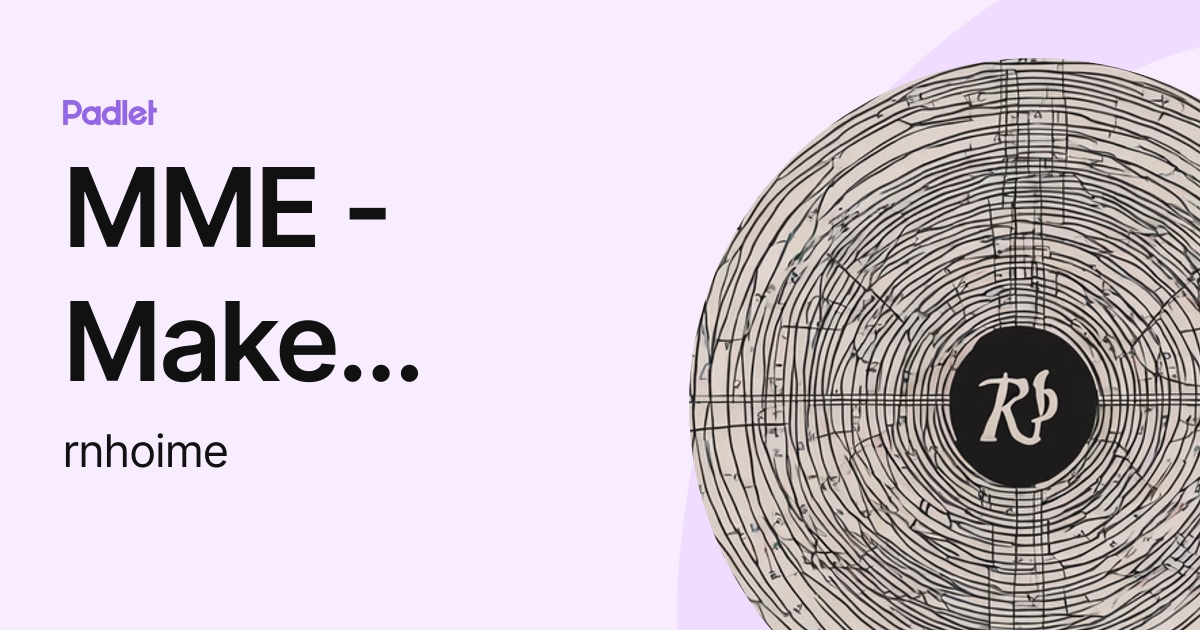 MME - Make Math Easy (rnhoime) profile | Padlet