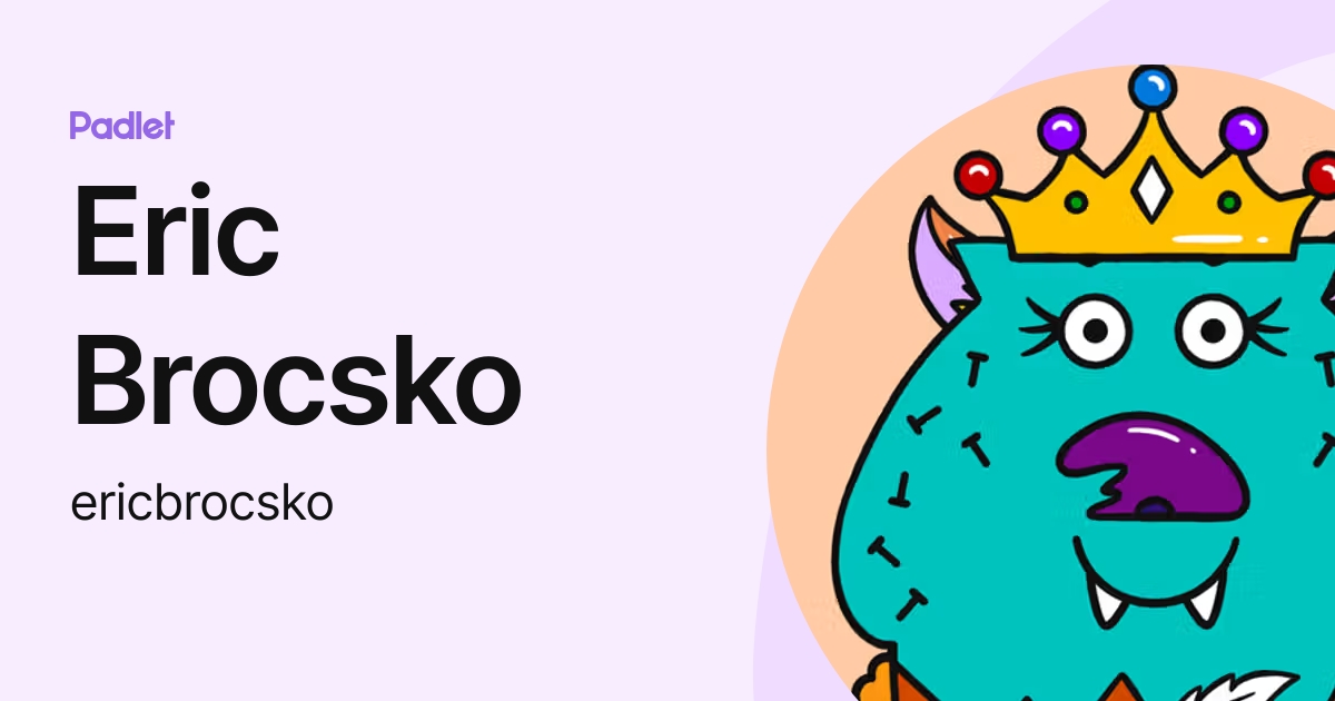 Eric Brocsko (ericbrocsko) profile | Padlet