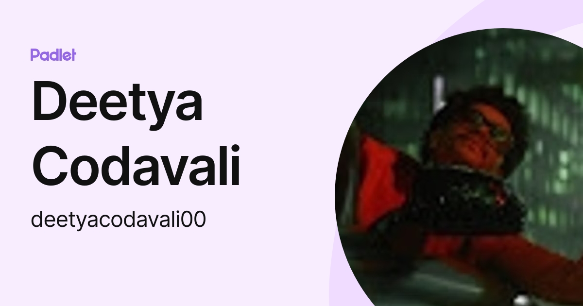 Deetya Codavali (deetyacodavali00) profile | Padlet