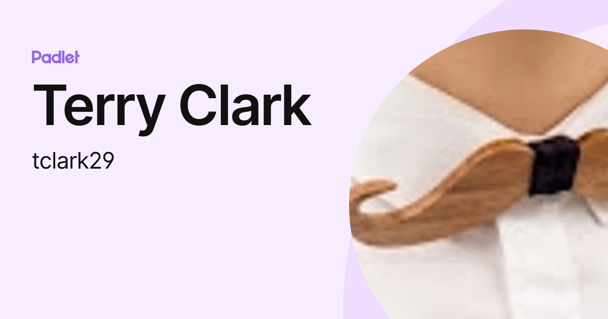 Terry Clark (tclark29) profile | Padlet