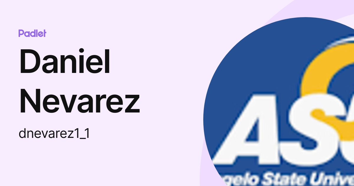 Daniel Nevarez (dnevarez1_1) profile | Padlet