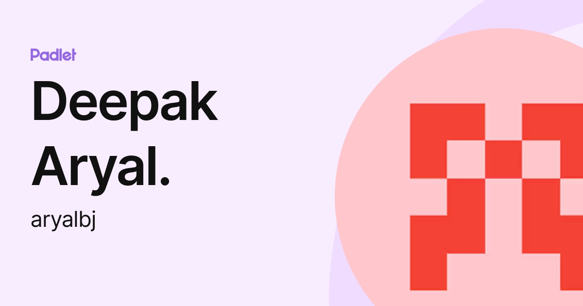 Deepak Aryal. (aryalbj) profile | Padlet