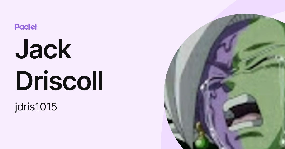 Jack Driscoll (jdris1015) profile | Padlet