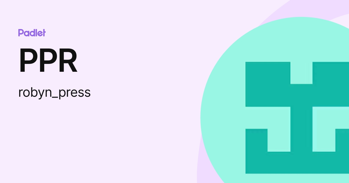 PPR (robyn_press) profile | Padlet