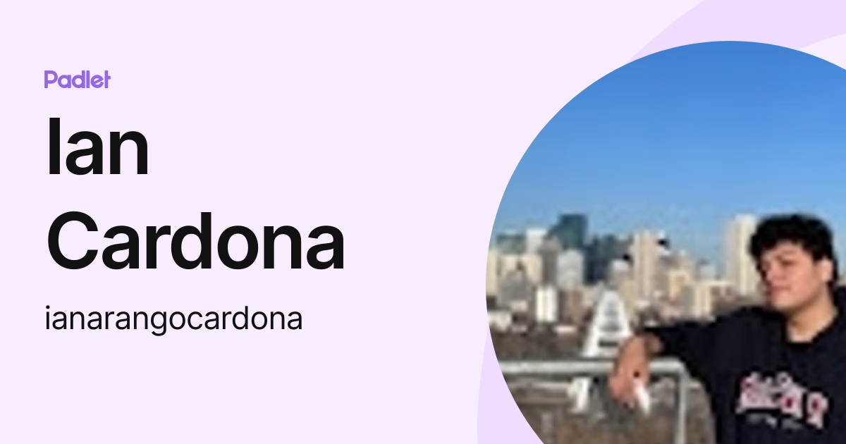 Ian Cardona (ianarangocardona) profile | Padlet