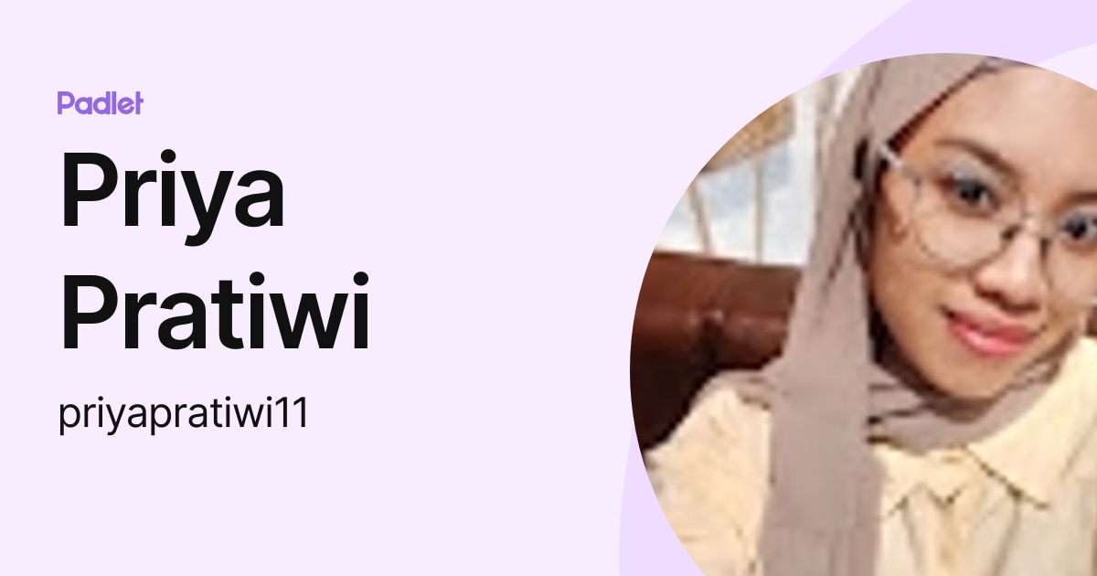 Priya Pratiwi (priyapratiwi11) profile | Padlet