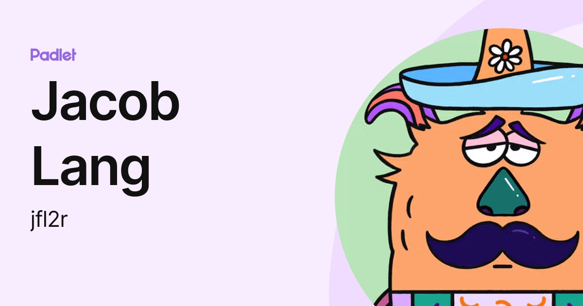 Jacob Lang (jfl2r) profile | Padlet