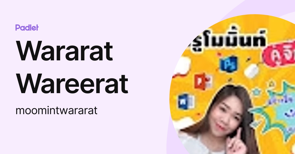 Wararat Wareerat (moomintwararat) profile | Padlet