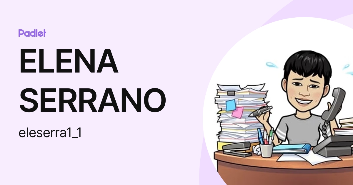 ELENA SERRANO (eleserra1_1) profile | Padlet