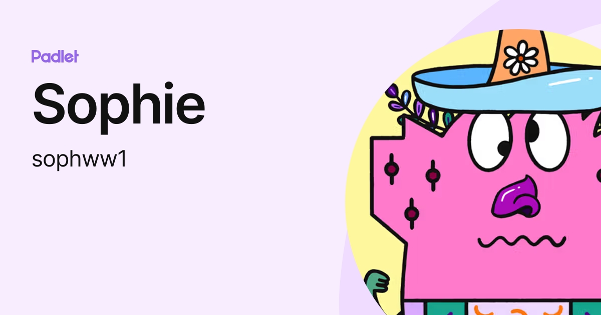 Sophie (sophww1) profile | Padlet