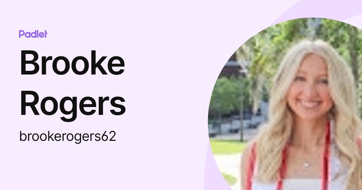 Brooke Rogers (brookerogers62) profile | Padlet