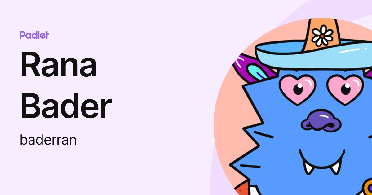 Rana Bader (baderran) profile | Padlet
