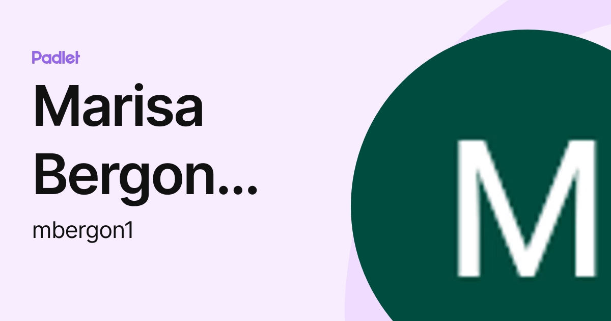 Marisa Bergon Guaresti (mbergon1) profile | Padlet
