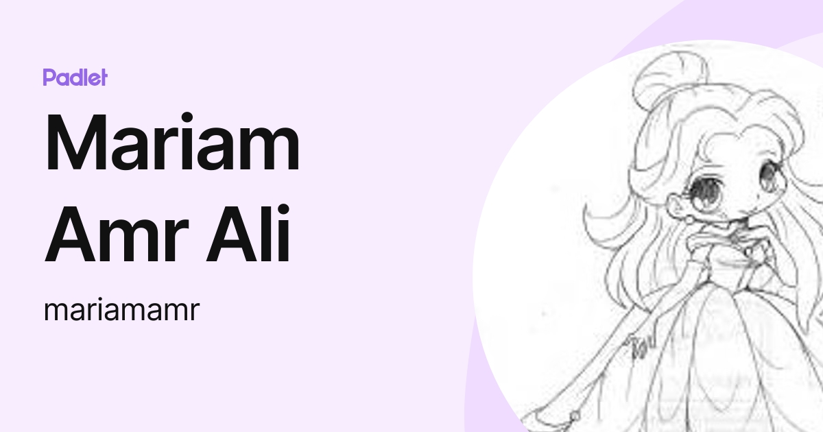 Mariam Amr Ali (mariamamr) profile | Padlet