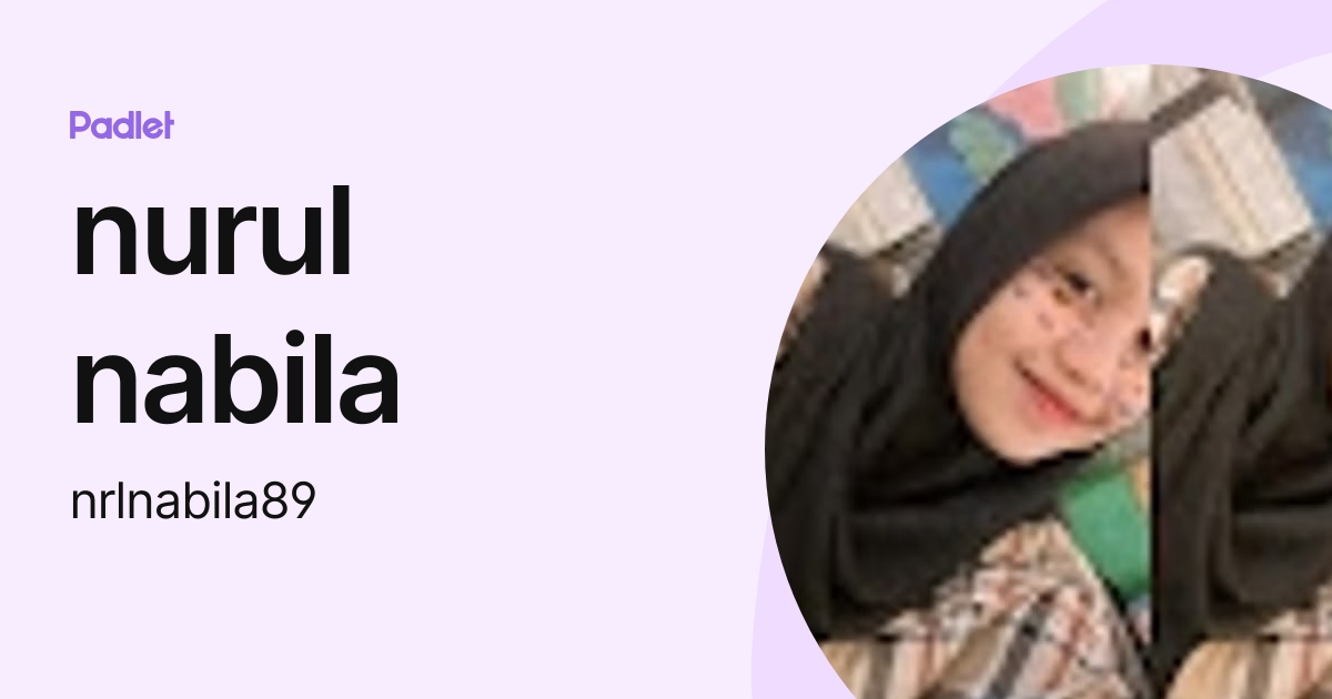 nurul nabila (nrlnabila89) profile | Padlet