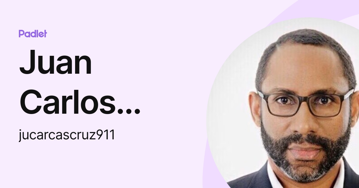 Juan Carlos Castillo Cruz (jucarcascruz911) profile | Padlet