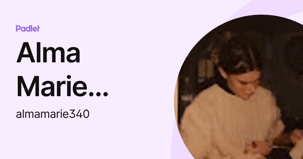 Alma Marie Rechnagel Johansen (almamarie340) profile | Padlet