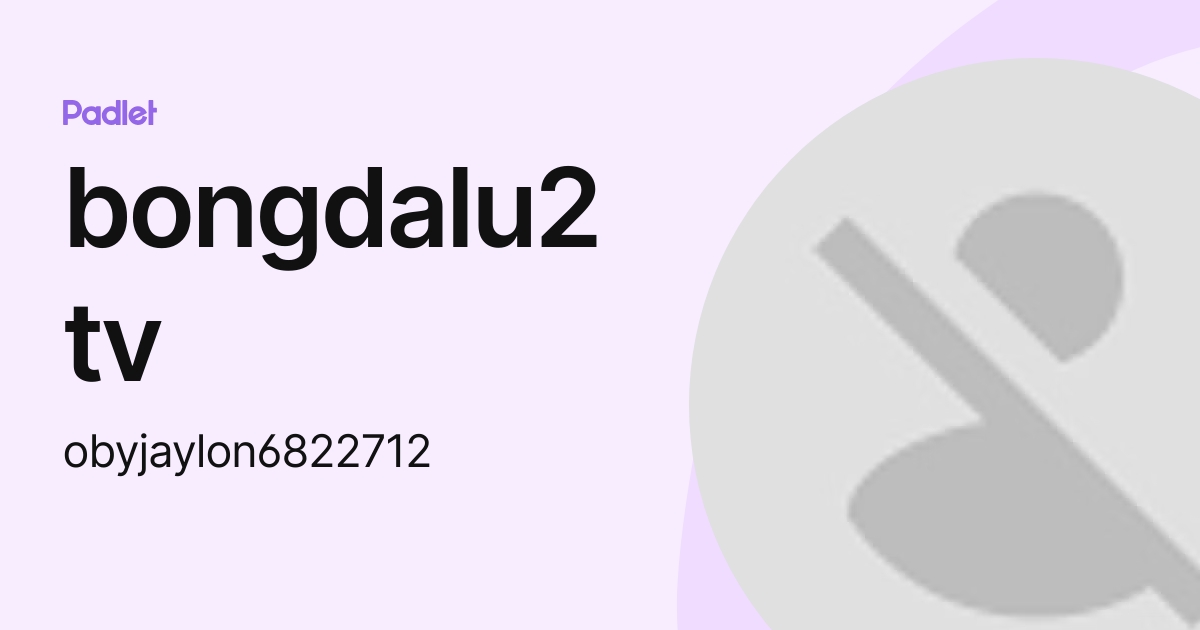 bongdalu2 tv (obyjaylon6822712) profile | Padlet