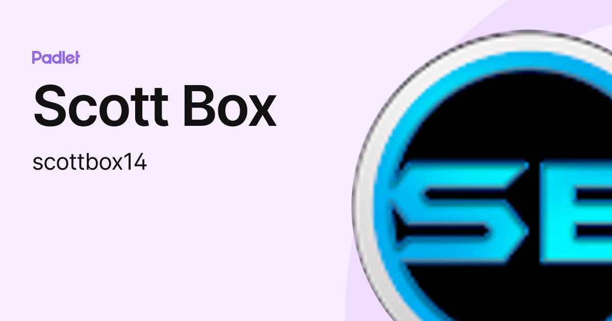 Scott Box (scottbox14) profile | Padlet