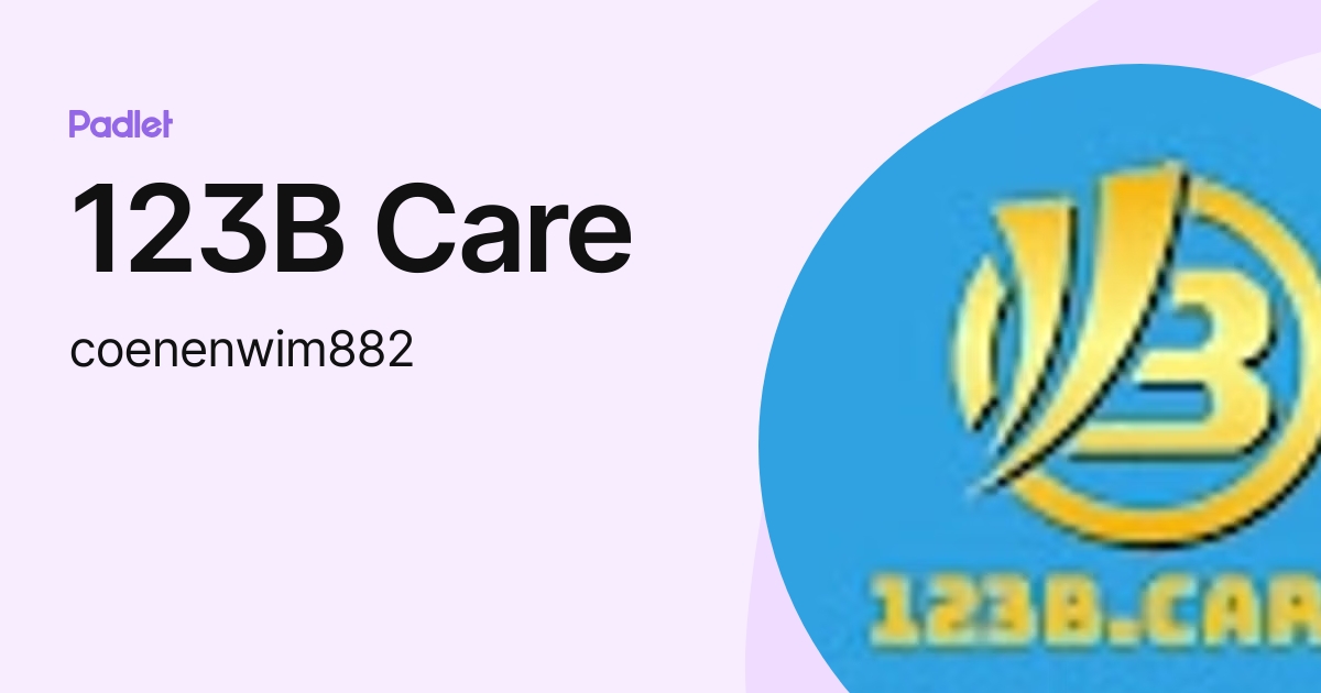 123B Care (coenenwim882) profile | Padlet