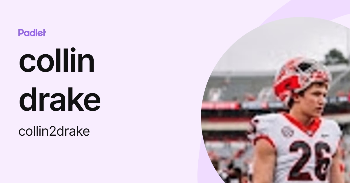 collin drake (collin2drake) profile | Padlet