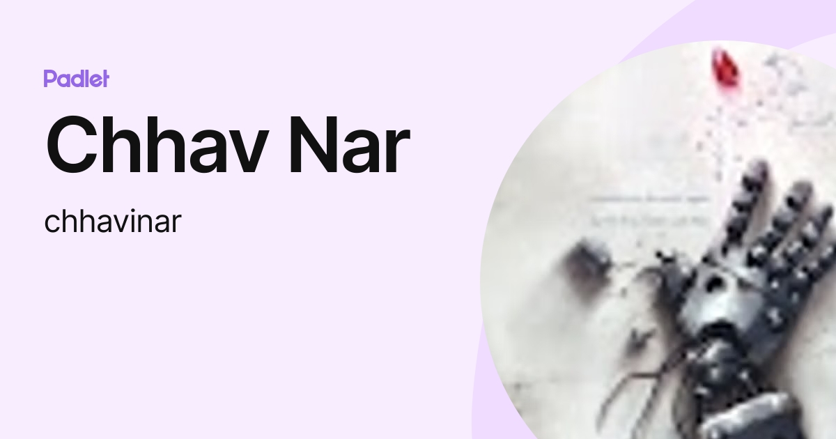 Chhav Nar (chhavinar) profile | Padlet