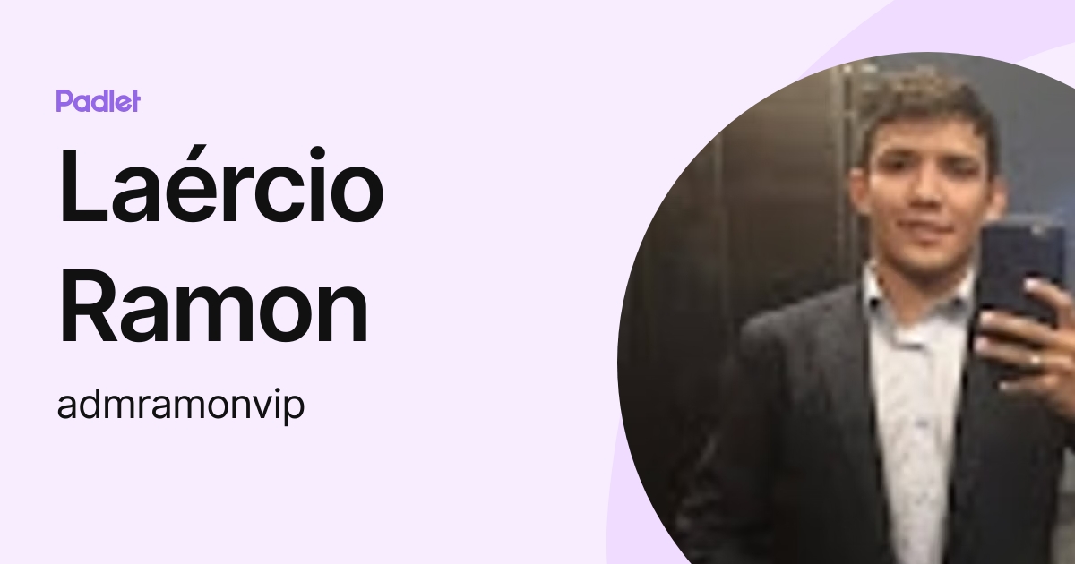 Laércio Ramon (admramonvip) profile | Padlet