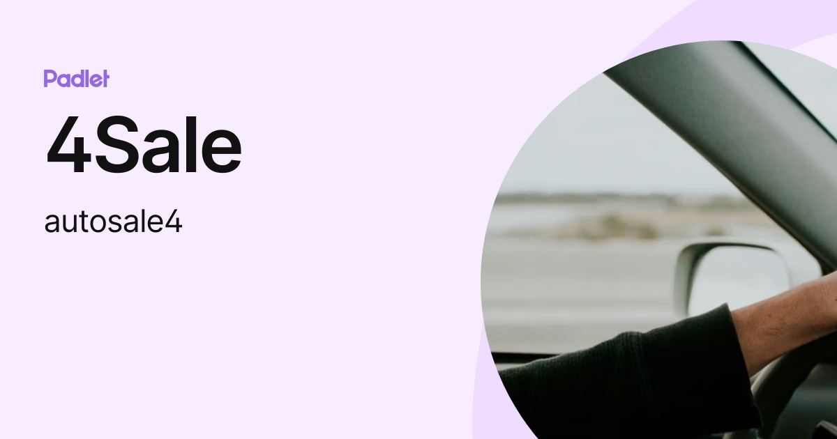 4Sale (autosale4) profile | Padlet