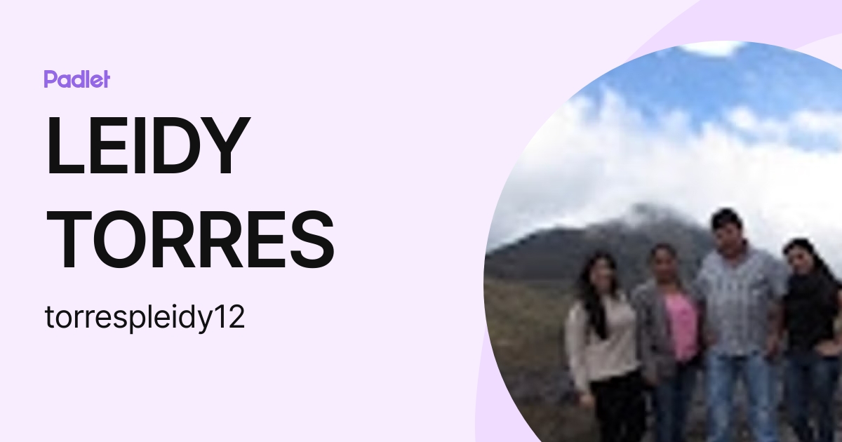 LEIDY TORRES (torrespleidy12) profile | Padlet