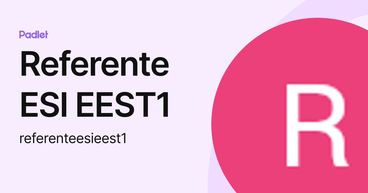 Referente ESI EEST1 (referenteesieest1) profile | Padlet