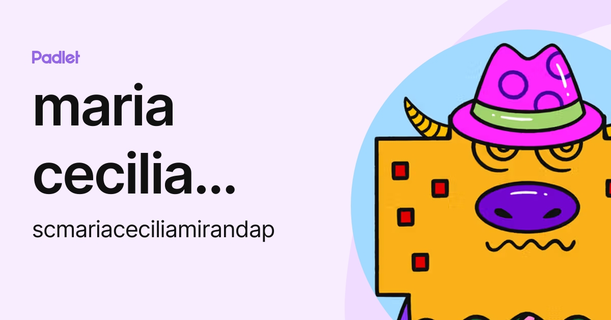 maria cecilia miranda padilla (scmariaceciliamirandap) profile | Padlet