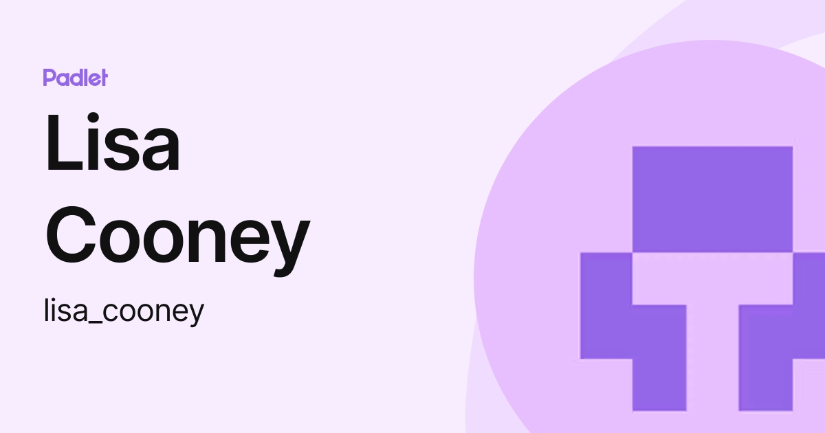 Lisa Cooney (lisa_cooney) profile | Padlet