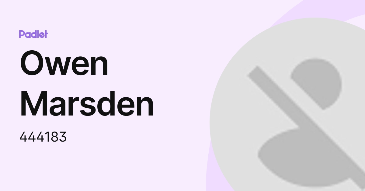 Owen Marsden (444183) profile | Padlet