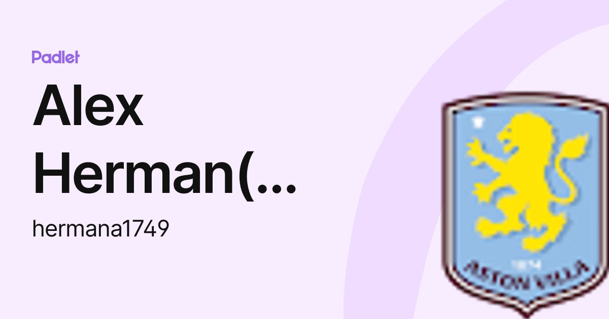 Alex Herman(ST) (hermana1749) profile | Padlet